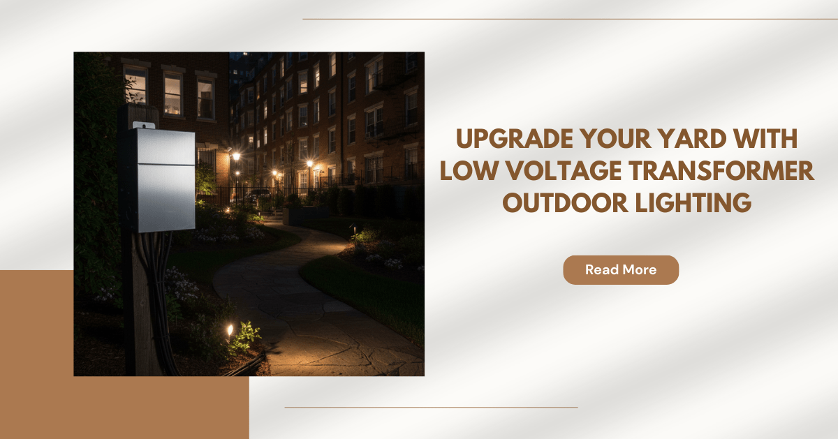 Upgrade Your Yard with Low Voltage Transformer Outdoor Lighting ...